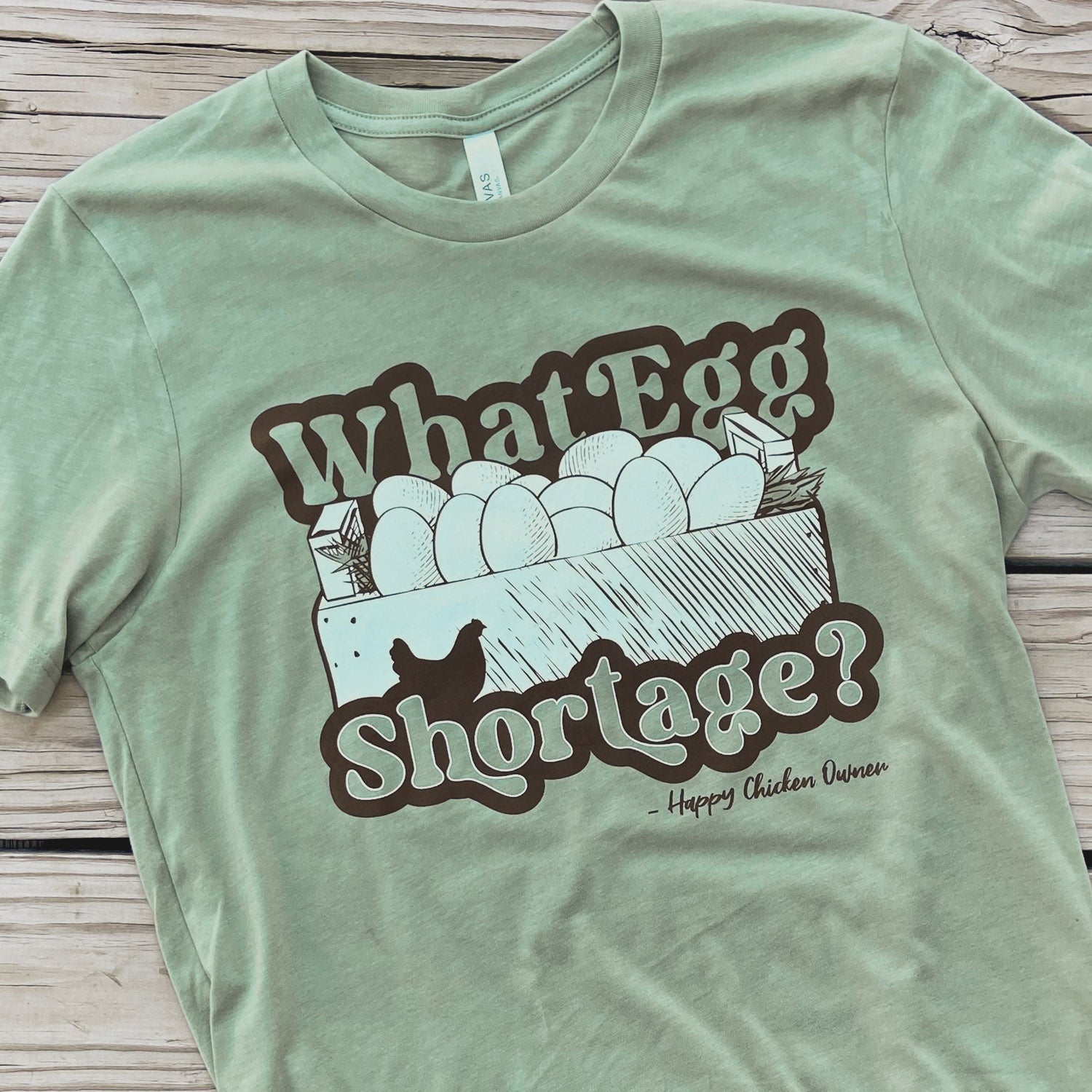 Egg Shortage T-Shirt - My Pet Chicken